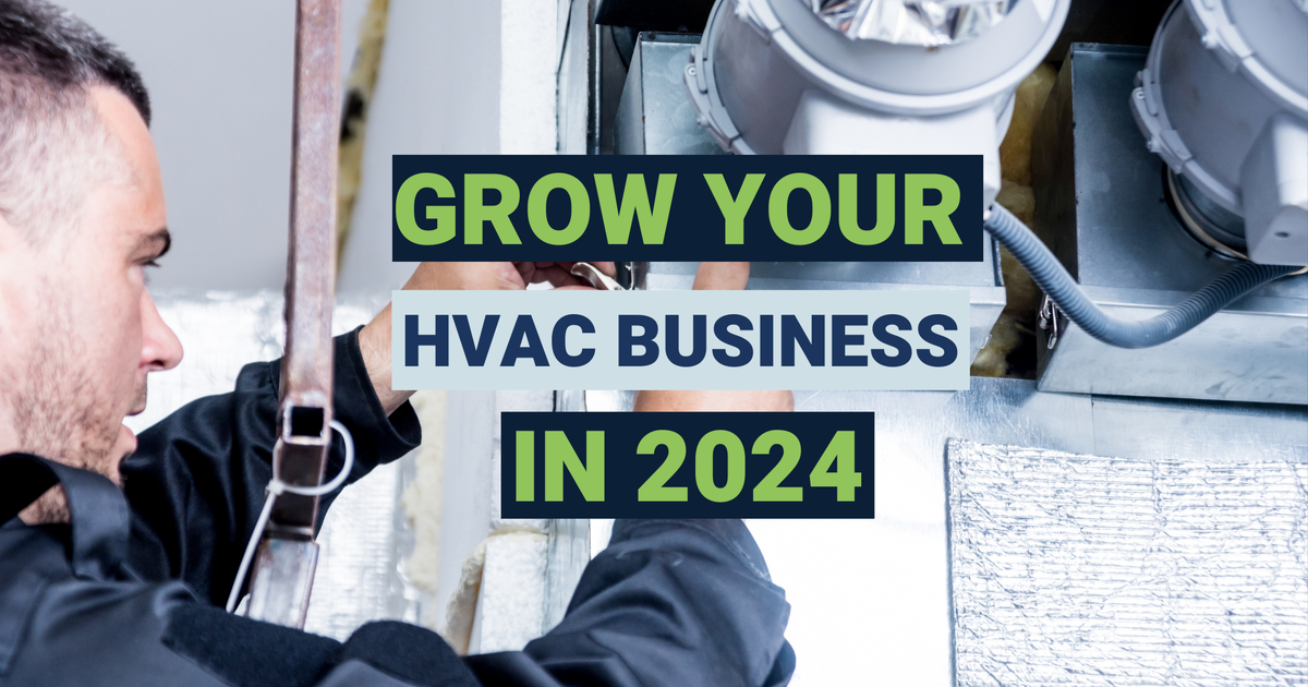 How to Grow Your HVAC Business in 2024 | SBE