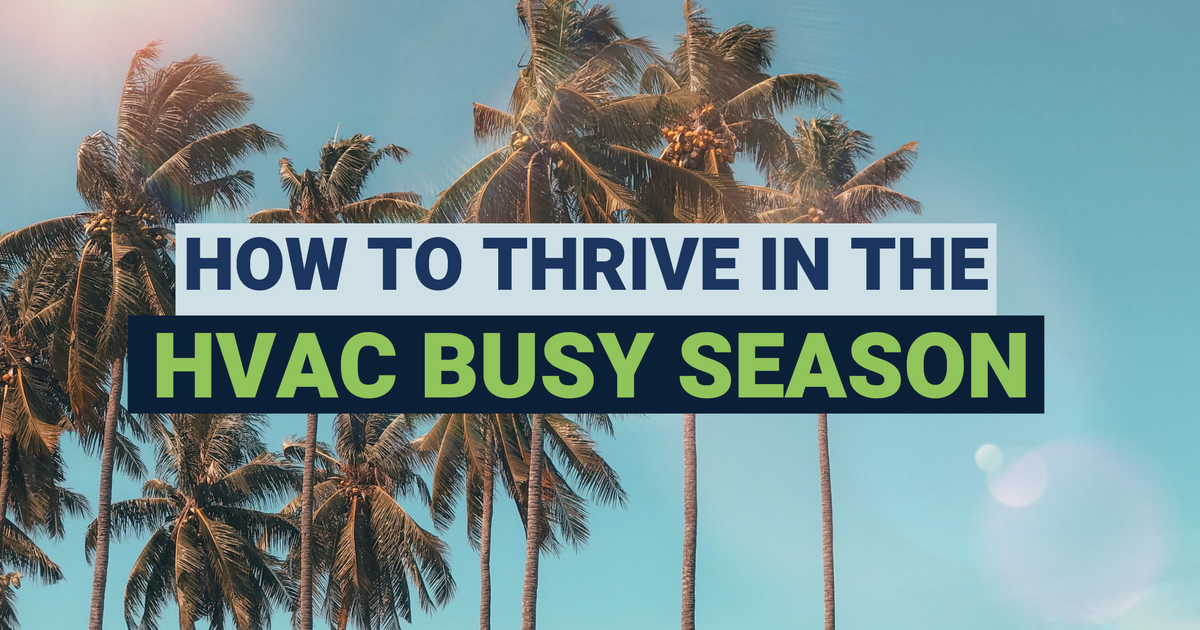 Prepare Your HVAC Team for Summertime Success | SBE
