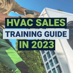The Ultimate HVAC Sales Training Guide for 2024 | SBE